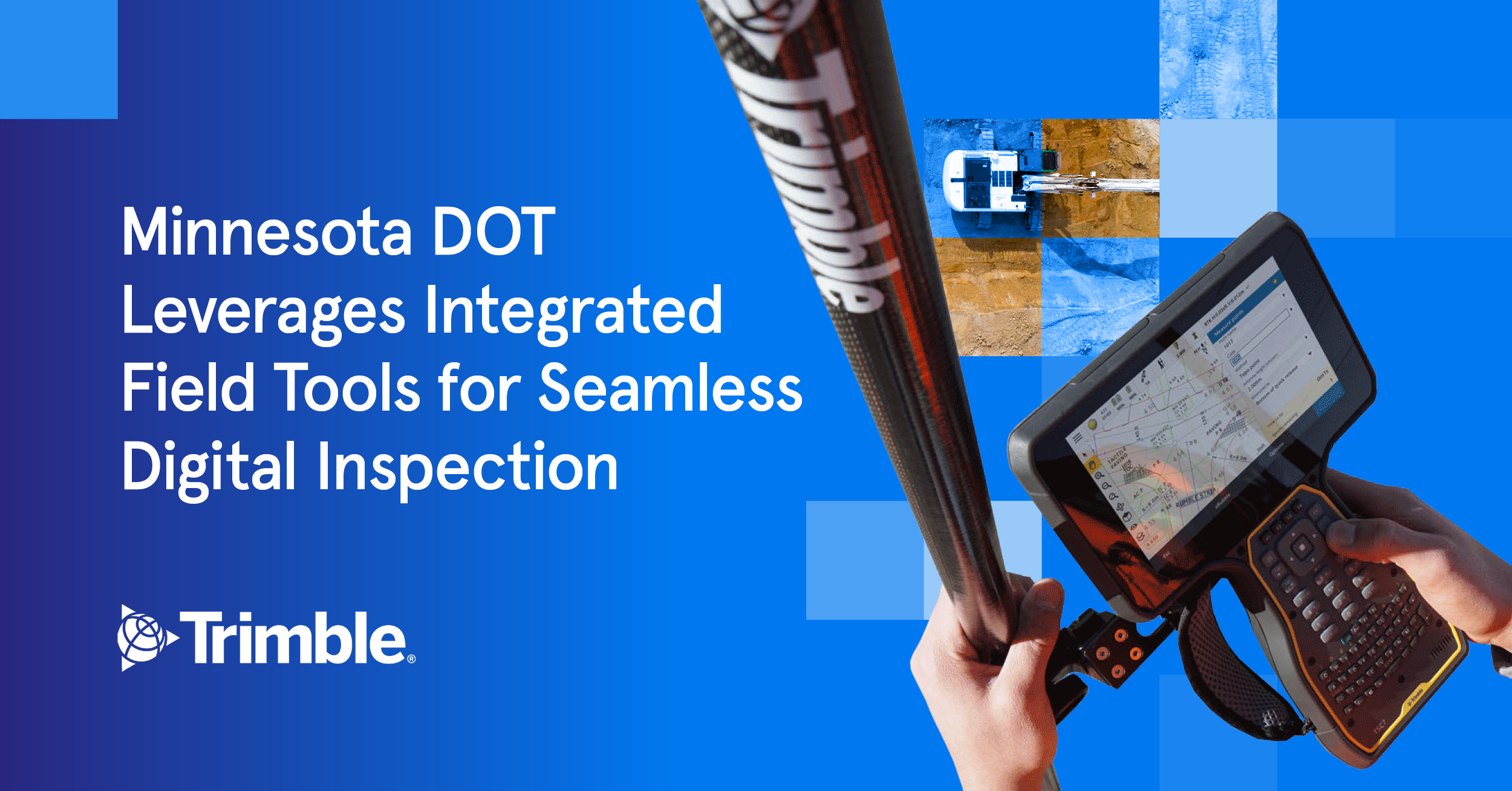 Minnesota DOT Leverages Integrated Field Tools for Digital Inspection